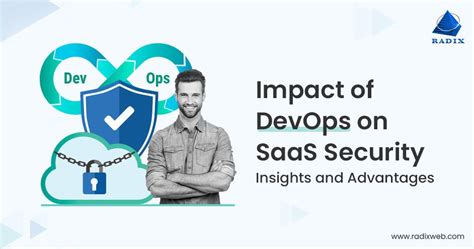 Impact Of Devops On Saas App Security And Its Key Benefits
