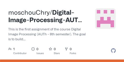 Github Moschouchrydigital Image Processing Auth Course Assignment2