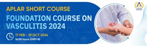 Foundation Course On Vasculitis Asia Pacific League Of Associations For Rheumatology Aplar