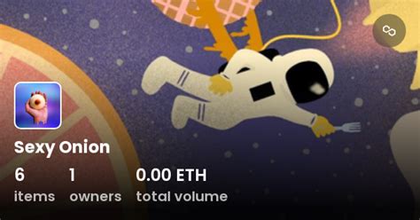 Sexy Onion Collection OpenSea