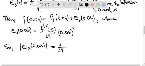 solved use f x in 1 x and the remainder term to estimate the