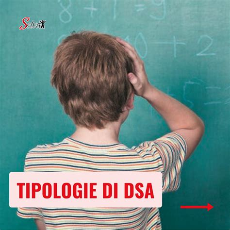 🌟 Tipologie Di Dsa 📚 I Selva Cooperativa Sociale