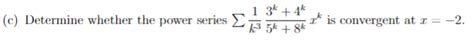solved c determine whether the power series sum