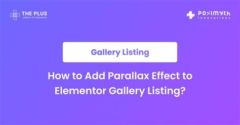 How To Add Parallax Effect To Elementor Gallery Listing The Plus