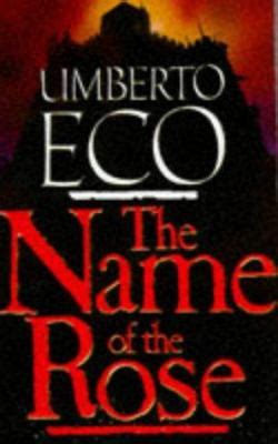 The Name Of The Rose Used Book By Umberto Eco 9780749314774