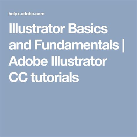 Illustrator Basics And Fundamentals Adobe Illustrator Cc Tutorials Illustrator Basics Adobe