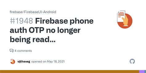 Firebase Phone Auth OTP No Longer Being Read Automatically Issue Firebase FirebaseUI