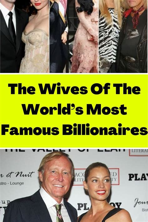 The Wives Of The Worlds Most Famous Billionaires Famous Ex Wives Wife