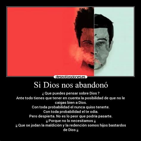 Si Dios Nos Abandonó Desmotivaciones