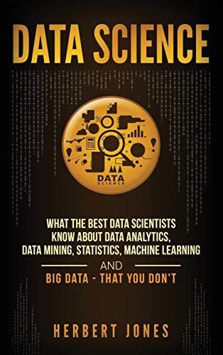 Data Science What The Best Data Scientists Know About Data Analytics