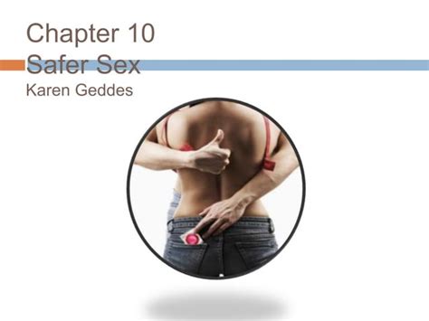 HE 210 Safer Sex Chapter 10 PPTX