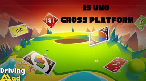 Does Uno Offer Cross Platform Play