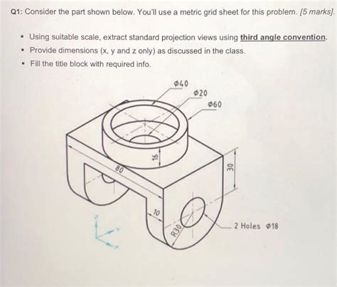 solved q1 consider the part shown below you ll use a