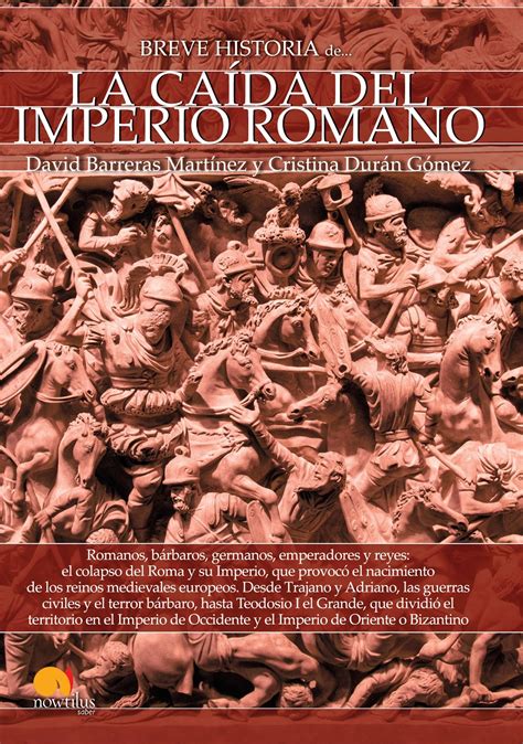 Blog De Historia Del Mundo ContemporÁneo Breve Historia De La CaÍda Del Imperio Romano