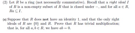 solved 2 let r be a ring not necessarily commutative