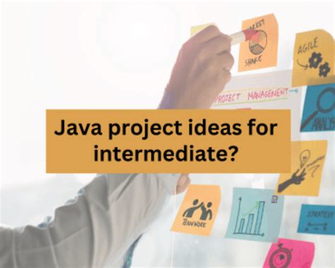 What Are Java Project Ideas For Intermediate