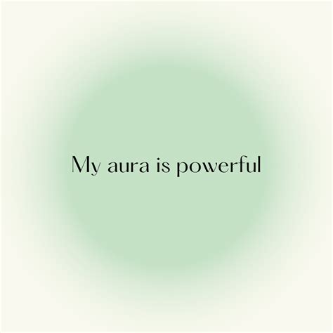 My Aura Is Powerful 🍀 Vision Board Affirmations Aura Quotes Positive Affirmations