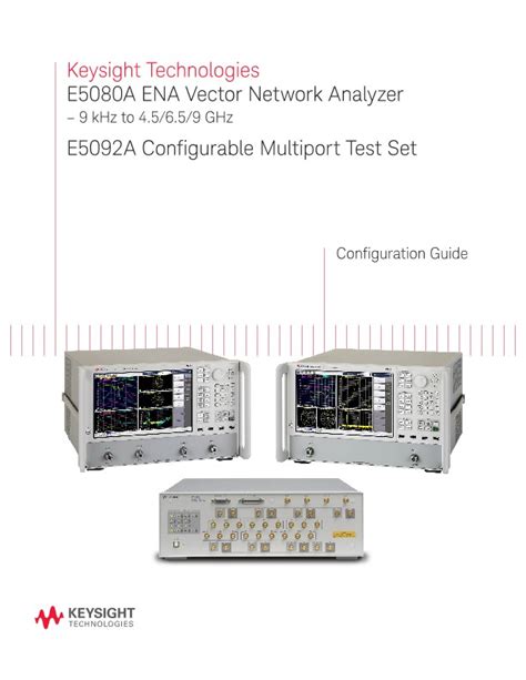 E5080a Ena Vector Network Analyzer And E5092a Configurable Multiport Test
