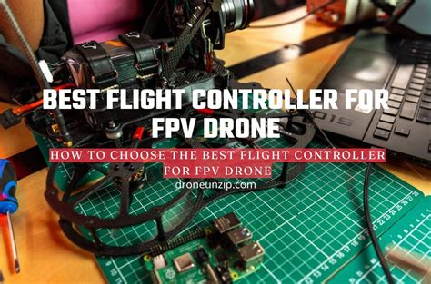 How To Choose The Best Flight Controller For Fpv Drone • 2024 • Drone Unzip