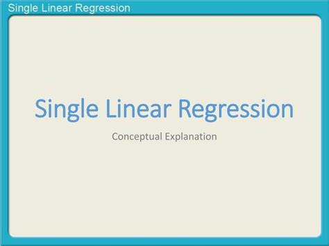 Single Linear Regression PPTX