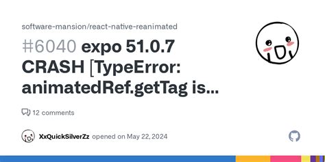Expo 5107 Crash Typeerror Animatedrefgettag Is Not A Function It Is Undefined · Issue