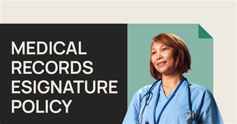Onboard An Electronic Signature Policy For Medical Records