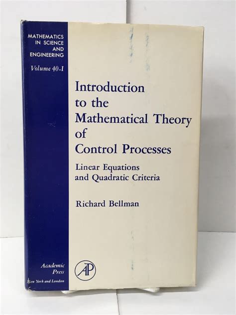 introduction to the mathematical theory of control processes richard