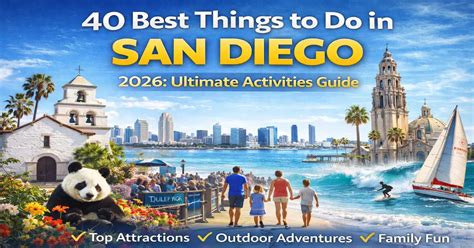 40 Best Things To Do In San Diego 2026 Activities