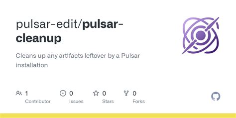 Github Pulsar Editpulsar Cleanup Cleans Up Any Artifacts Leftover By A Pulsar Installation