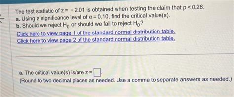 Solved The Test Statistic Of Z −2 01 Is Obtained When