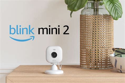 Blink Mini 2 Vs Blink Mini 6 Key Improvements