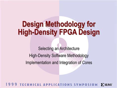ppt design methodology for high density fpga design powerpoint