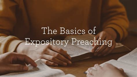 The Basics Of Expository Preaching