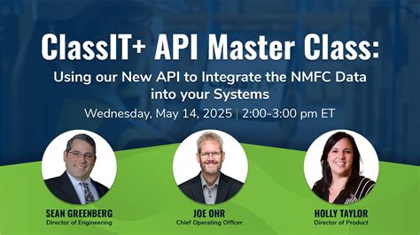 Classit Api Master Class Using Our New Api To Integrate The Nmfc Data