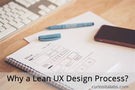 Why A Lean Ux Design Process Curiosita Labs