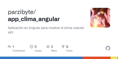 Github Parzibyteappclimaangular Aplicación En Angular Para Mostrar El Clima Usando Api