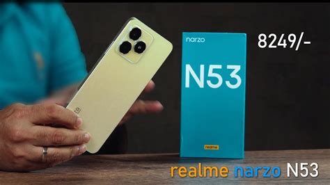 Realme Narzo N53 Realme Narzo N53 Unboxing Narzo N53 Review Realme Narzo N53 Specs Youtube