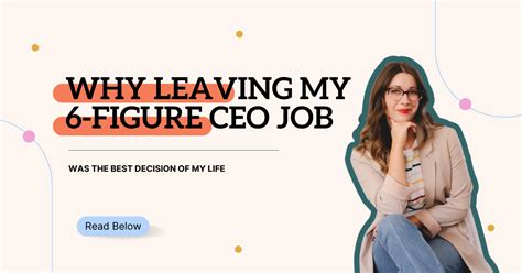 Why Leaving My 6 Figure Ceo Job Was The Best Decision Of My Life By