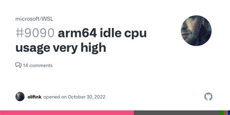 Arm64 Idle Cpu Usage Very High · Issue 9090 · Microsoftwsl · Github