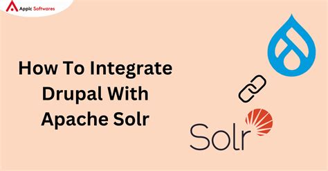 How To Integrate Drupal With Apache Solr