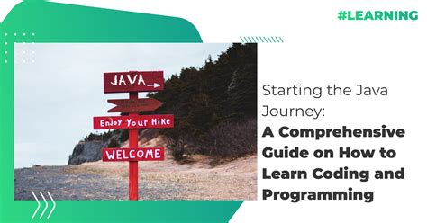 Starting The Java Journey A Comprehensive Guide On How To Learn Coding