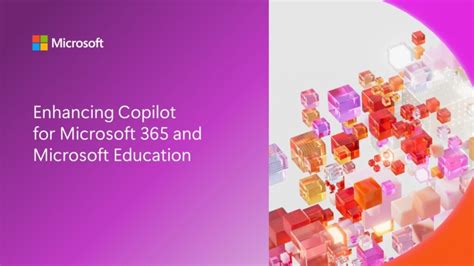 Enhancing Copilot For Microsoft 365 And Microsoft Education Microsoft Education Blog