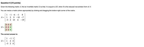 Solved Given The Following Matrix A Find An Invertible Chegg