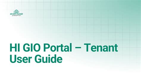 Hi Gio Portal Tenant User Guide Hi Gio User Guide