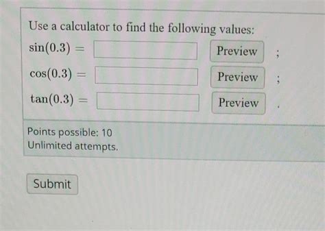 Solved Use A Calculator To Find The Following Values Sin Chegg Com