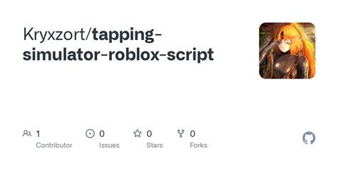 Github Kryxzort Tapping Simulator Roblox Script