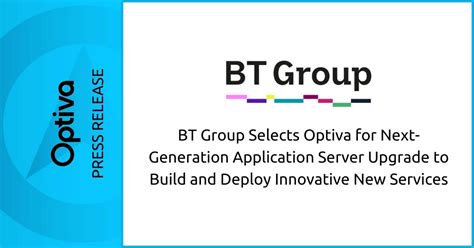 Bt Group Selects Optiva For Next Generation Application Server Upgrade