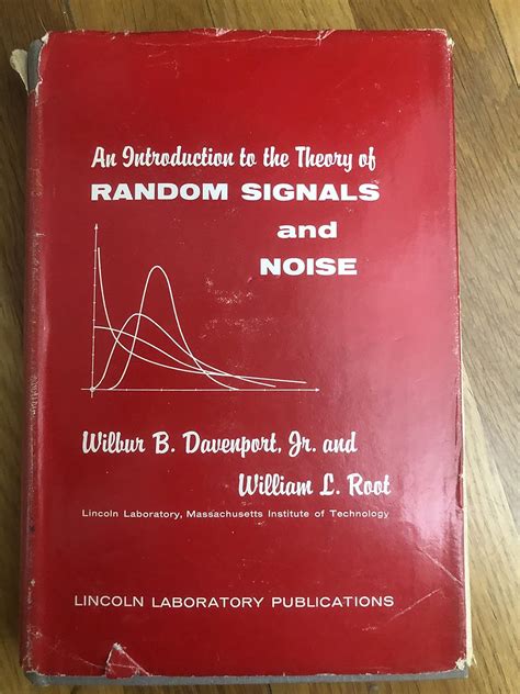an introduction to the theory of random signals and noise by william l