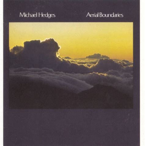 Michael Hedges Aerial Boundaries Cd Weekly Hype