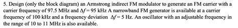 Solved 5 Design Only The Block Diagram An Armstrong